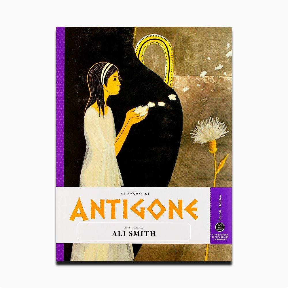 La storia di Antigone raccontata da Ali Smith – Todo Modo